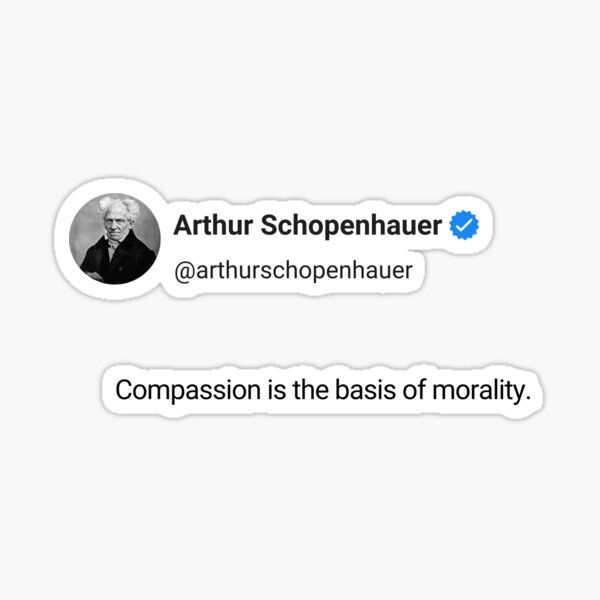"Compassion is the basis of morality." Sticker for Sale by Arthrill ...
