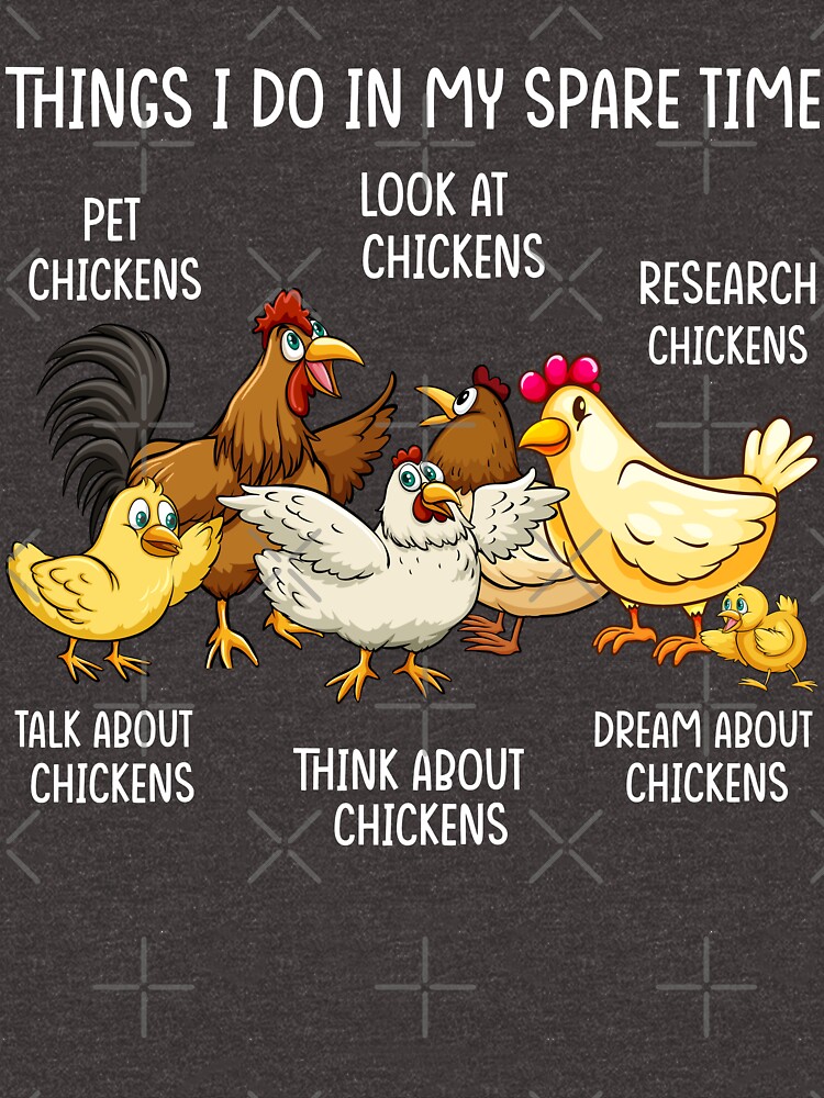 "Things I Do In My Spare Time Chickens" T-shirt for Sale by Abidilana ...