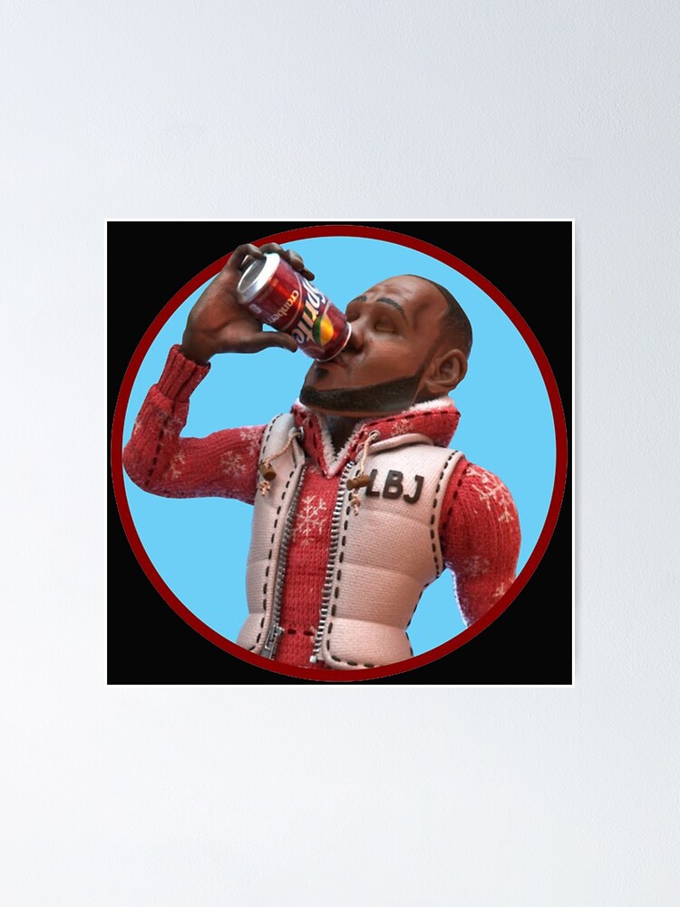 "LeBron James - Cranberry Sprite Meme" Poster for Sale by samudraraya58 ...