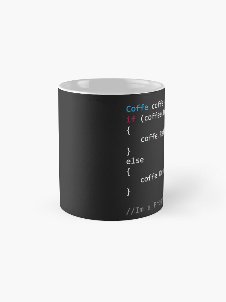 Coding Coffee Programing Coffee Mug For Sale By Sided Redbubble 