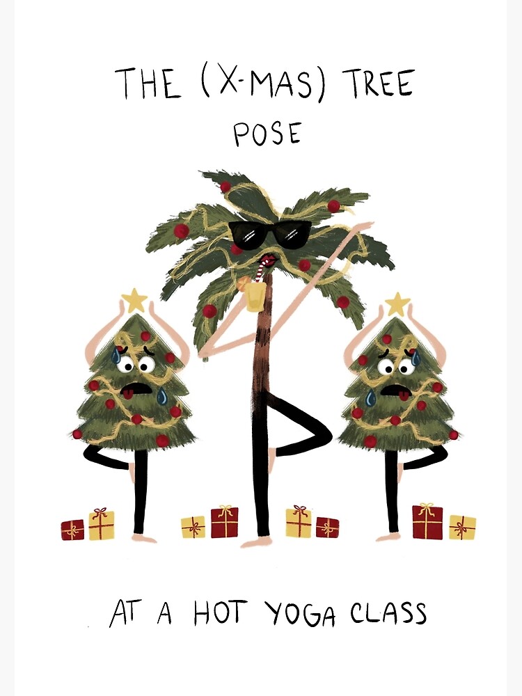 "Christmas tree pose at a hot yoga class card" Art Print for Sale by ...