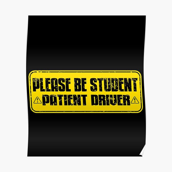 "Student Driver, Vintage Please Be Student Patient Driver" Poster for ...