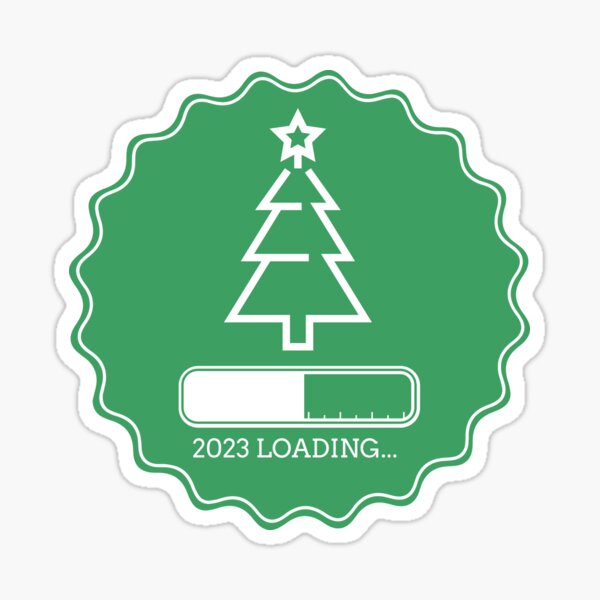 "2023 LOADING" Sticker for Sale by CrazyShirts1 | Redbubble