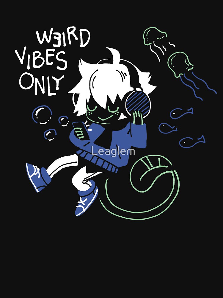"Weird Vibes Only" T-shirt for Sale by Leaglem | Redbubble | daydream t ...