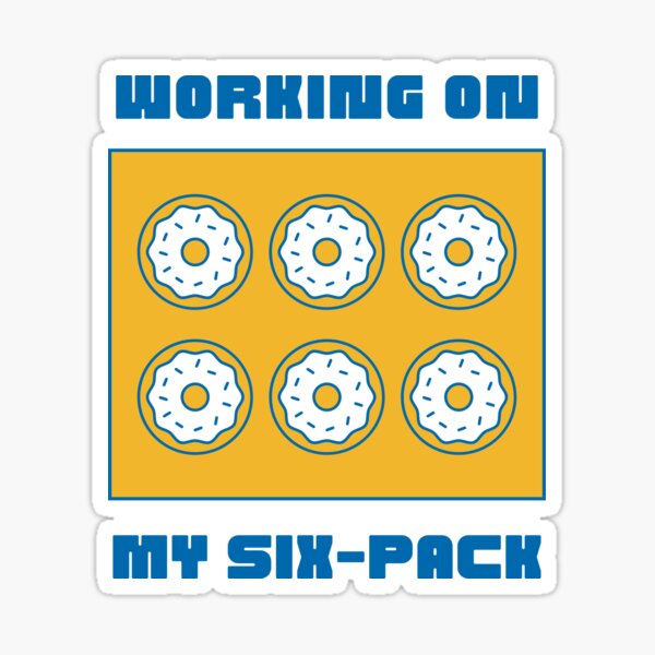 "Working On My Six-Pack Funny" Sticker for Sale by man0s | Redbubble