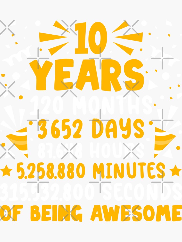 "10th Birthday Party 10 Years 120 Months Of Being Awesome" Sticker for ...