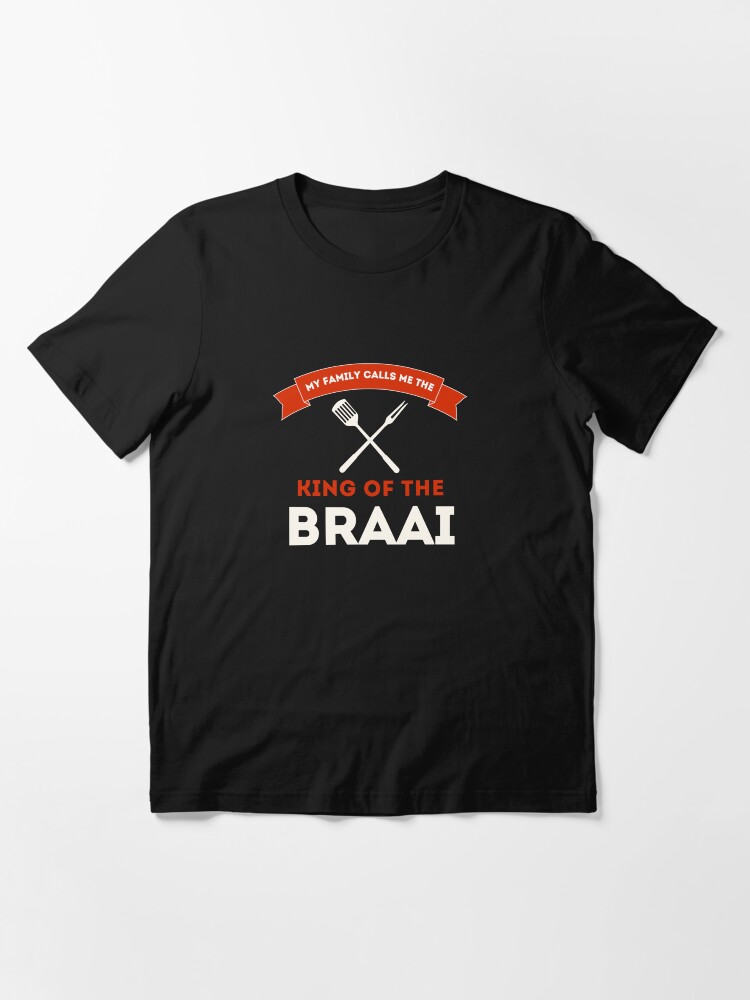 "South African braai, King of the Braai" T-shirt for Sale by Huesoffun ...
