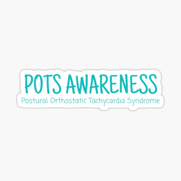"POTS Awareness " Sticker for Sale by jordanfishman23 | Redbubble