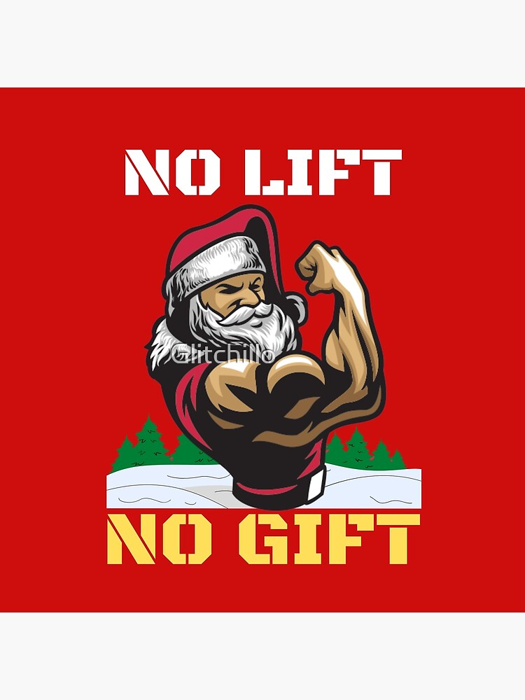 "No Lift No Gift | Santa Bodybuilding Workout Liftmas Fitness Lovers ...