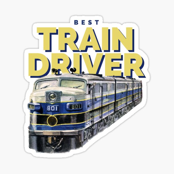 "Train driver best train driver locomotive vintage" Sticker for Sale by ...