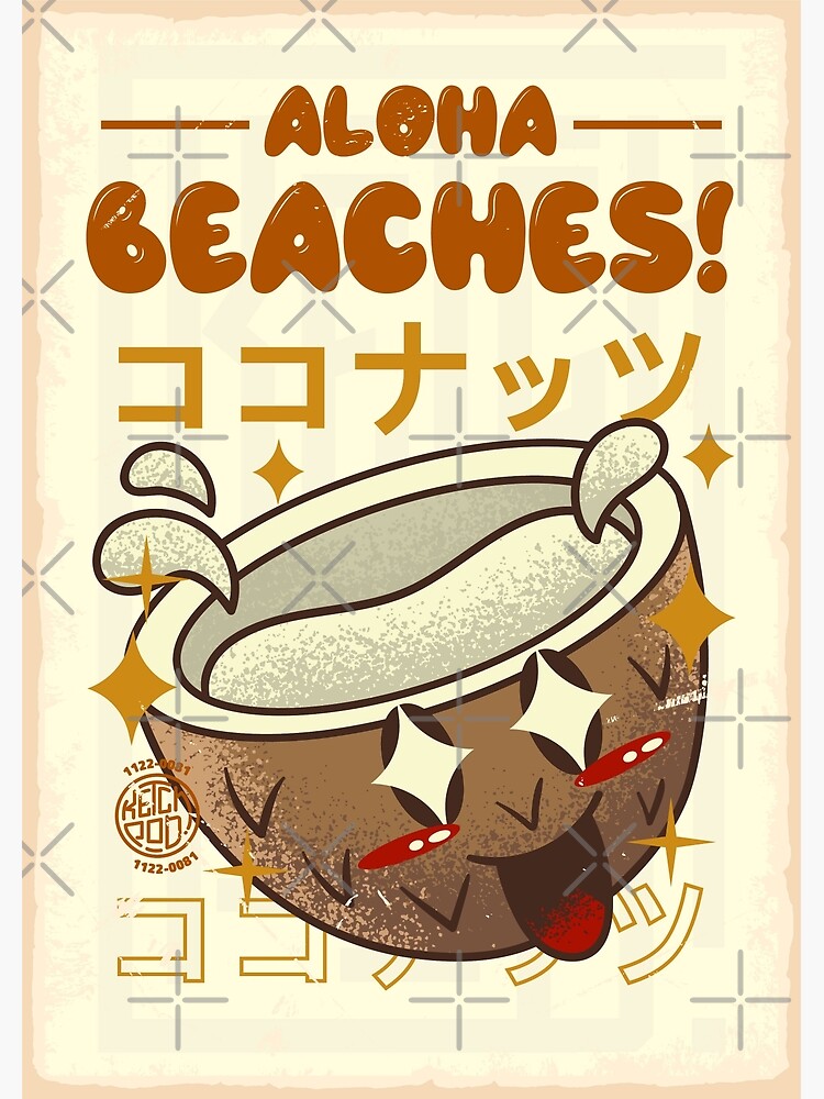"Coconut: Aloha Beaches (Pun) 1122-0080" Poster for Sale by ketchpod ...