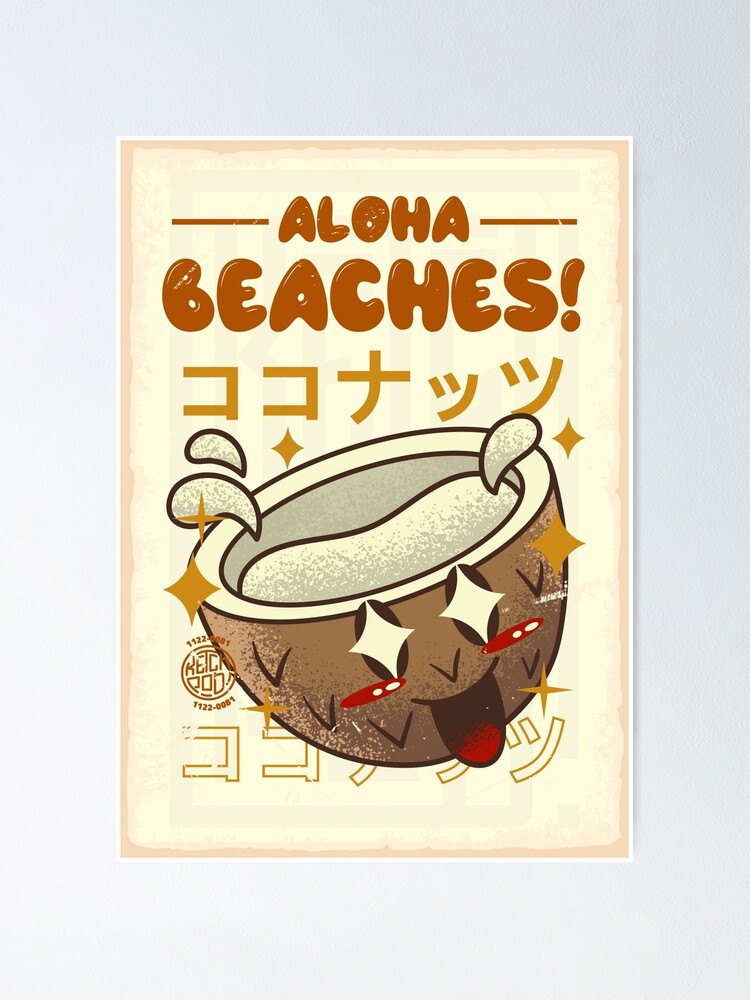 "Coconut: Aloha Beaches (Pun) 1122-0080" Poster for Sale by ketchpod ...