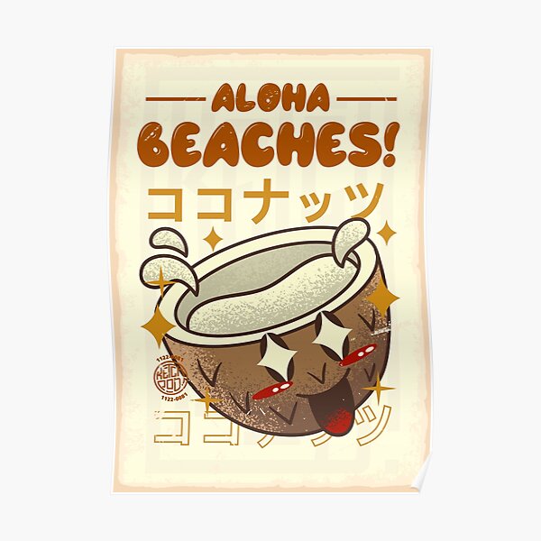 "Coconut: Aloha Beaches (Pun) 1122-0080" Poster for Sale by ketchpod ...
