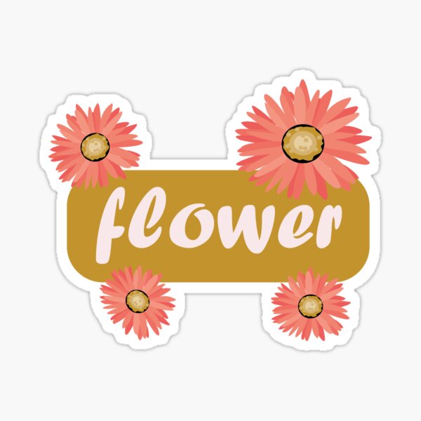 "Flower quote" Sticker for Sale by Vavaillus | Redbubble