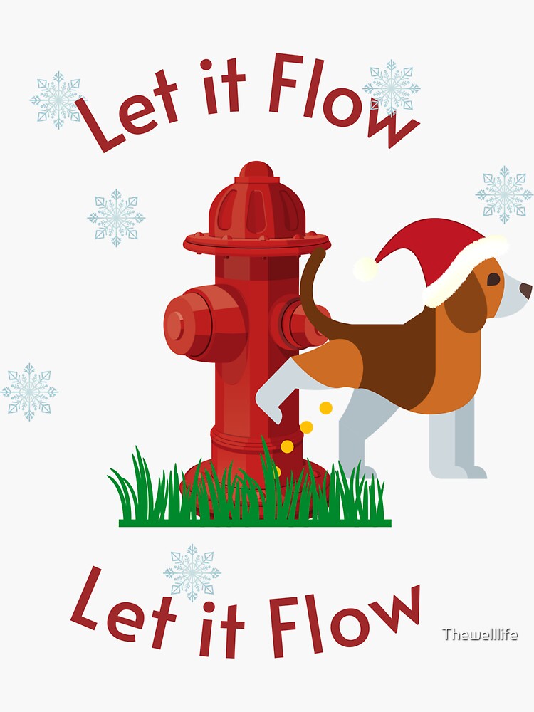 "Let it Flow Let it Flow Red Hydrant" Sticker for Sale by Thewelllife ...