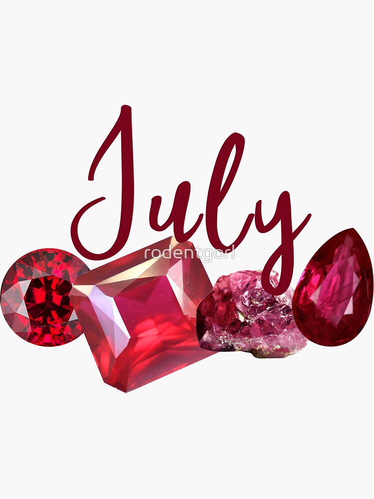 "July Ruby " Sticker for Sale by rodentgorl | Redbubble