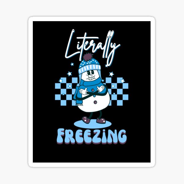 "Literally Freezing Retro Snowman 4" Sticker for Sale by SimplyMe-Plus ...