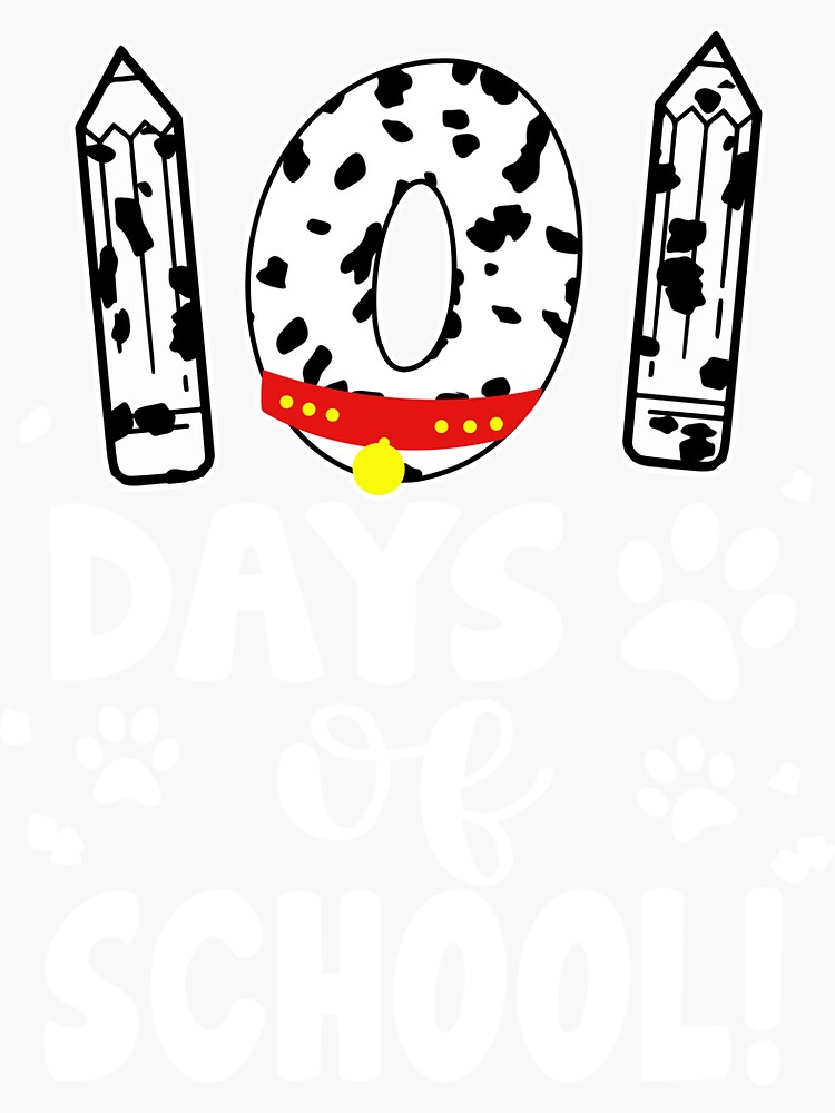 "101 Days Of School Dalmatian Dog 100 Days Smarter Teacher" Sticker for ...
