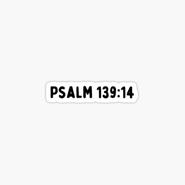 " Psalm 139:14" Sticker for Sale by Holynight | Redbubble