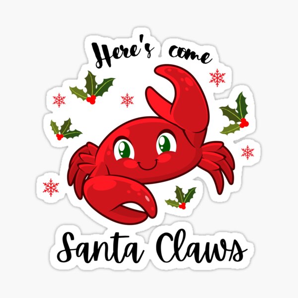"Here's Come Santa Claws " Sticker for Sale by Reebz-creation | Redbubble