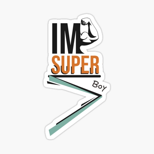 "im super boy" Sticker for Sale by AboutIm4U | Redbubble