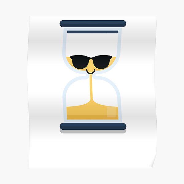 "Hour Glass Emoji " Poster by HippoEmo | Redbubble