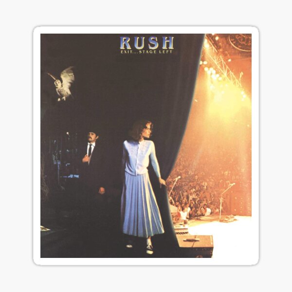 "Rush Exit Stage Left" Sticker for Sale by Storecolosso58 | Redbubble