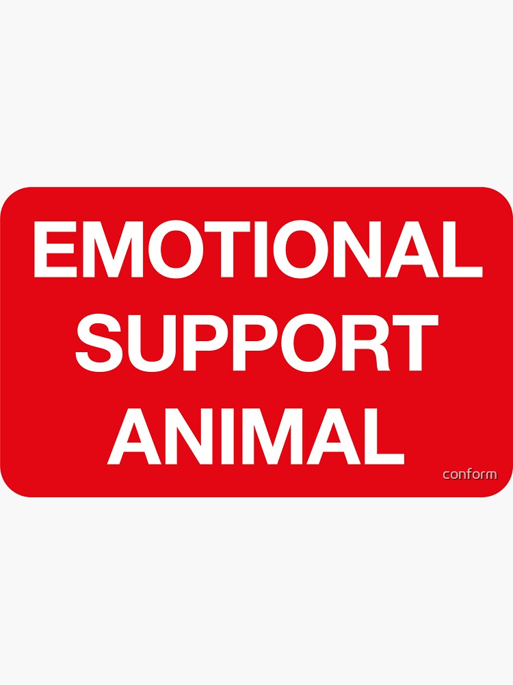 "Emotional Support Animal" Sticker for Sale by conform | Redbubble