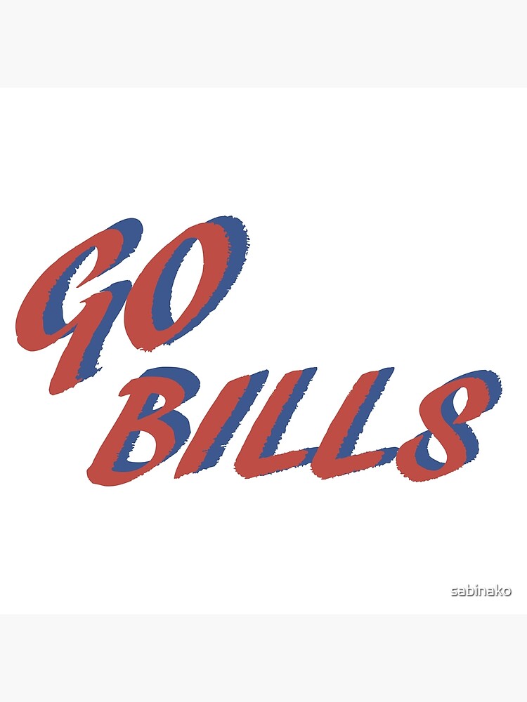 "Go Bills" Poster for Sale by sabinako | Redbubble