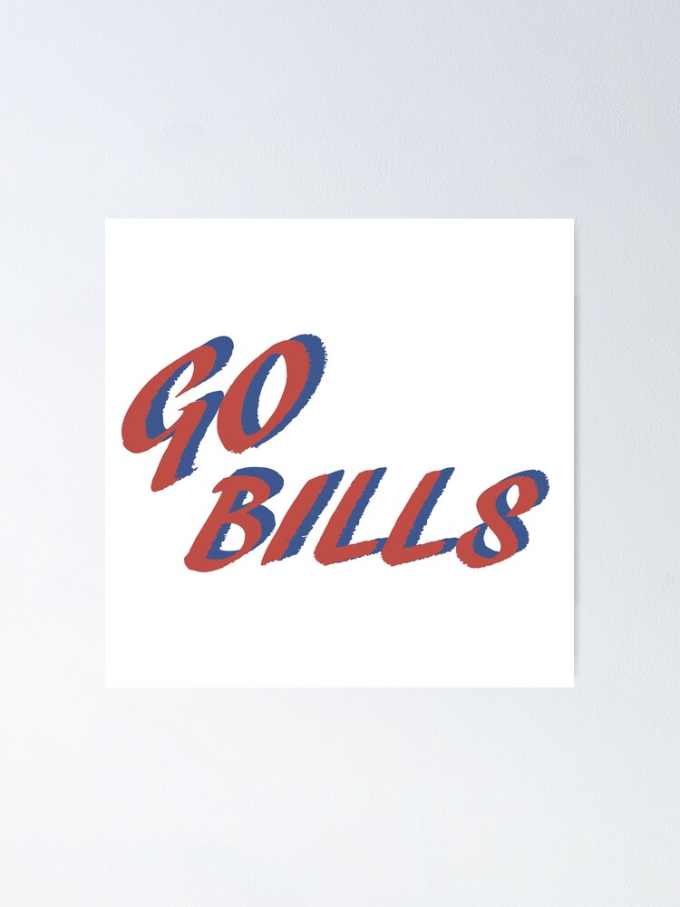 "Go Bills" Poster for Sale by sabinako | Redbubble