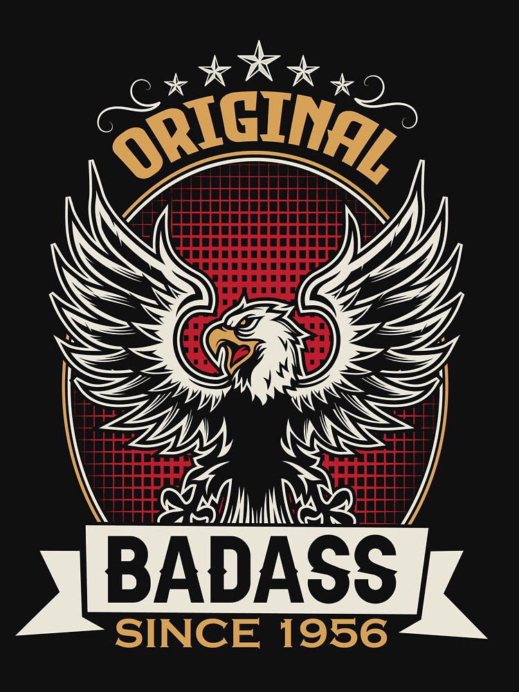 "Original Badass Since 1956 - American Bald Eagle" T-shirt for Sale by ...