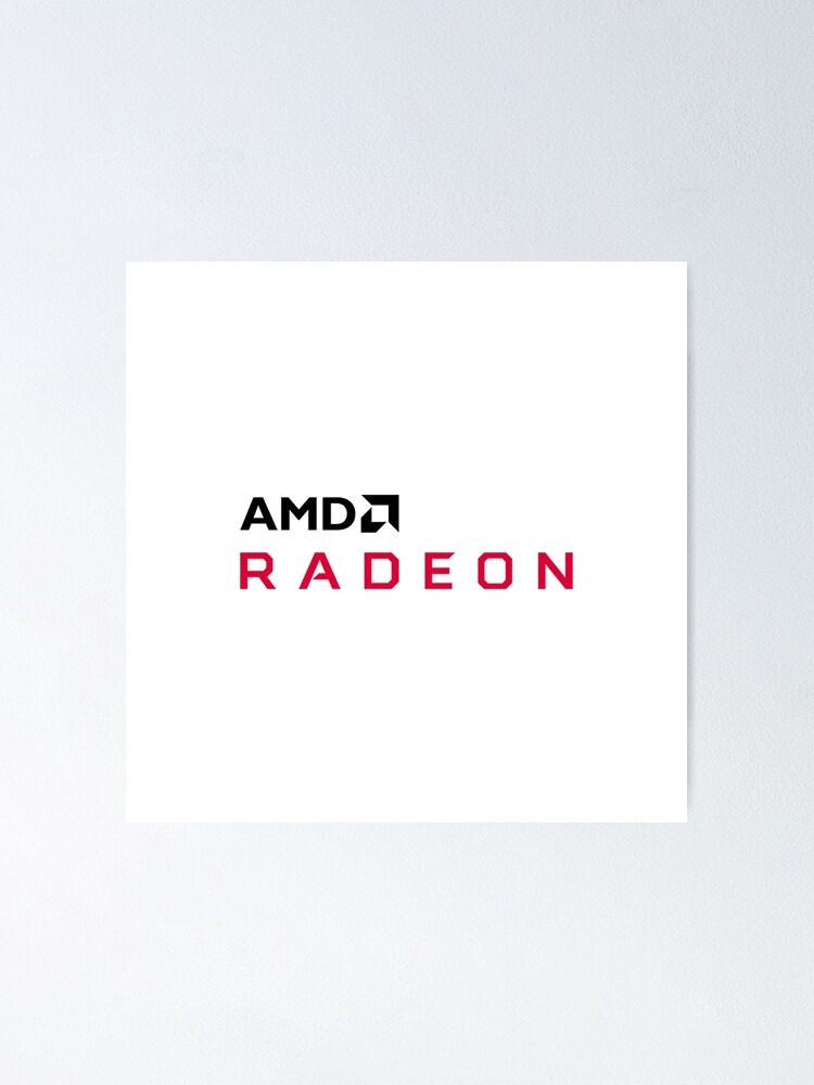 "best of black amd radeon logo" Poster for Sale by lavivaquee | Redbubble