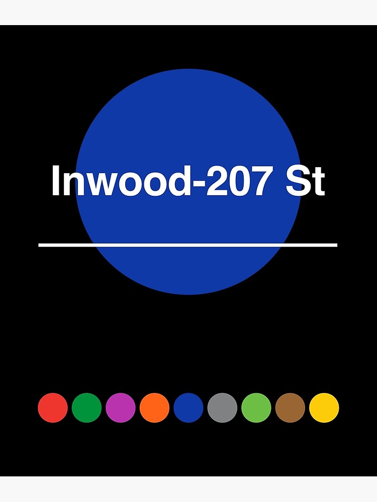 "Inwood 207th Street Upper Northern Manhattan New York Subway" Poster ...