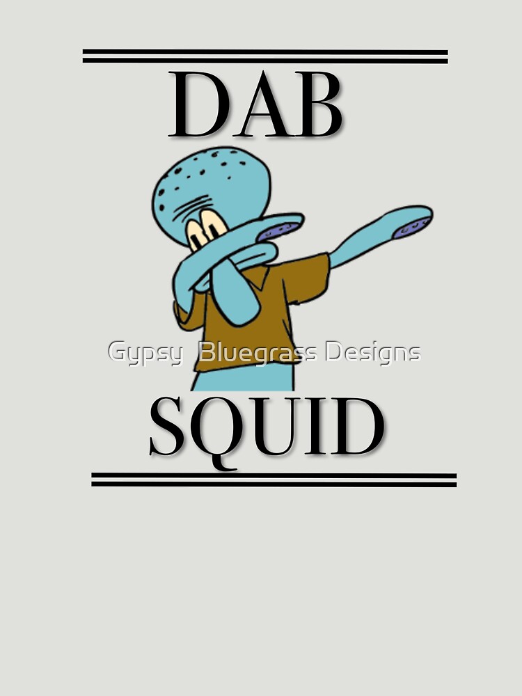 "Dab Squid" T-shirt by Lescoop77 | Redbubble