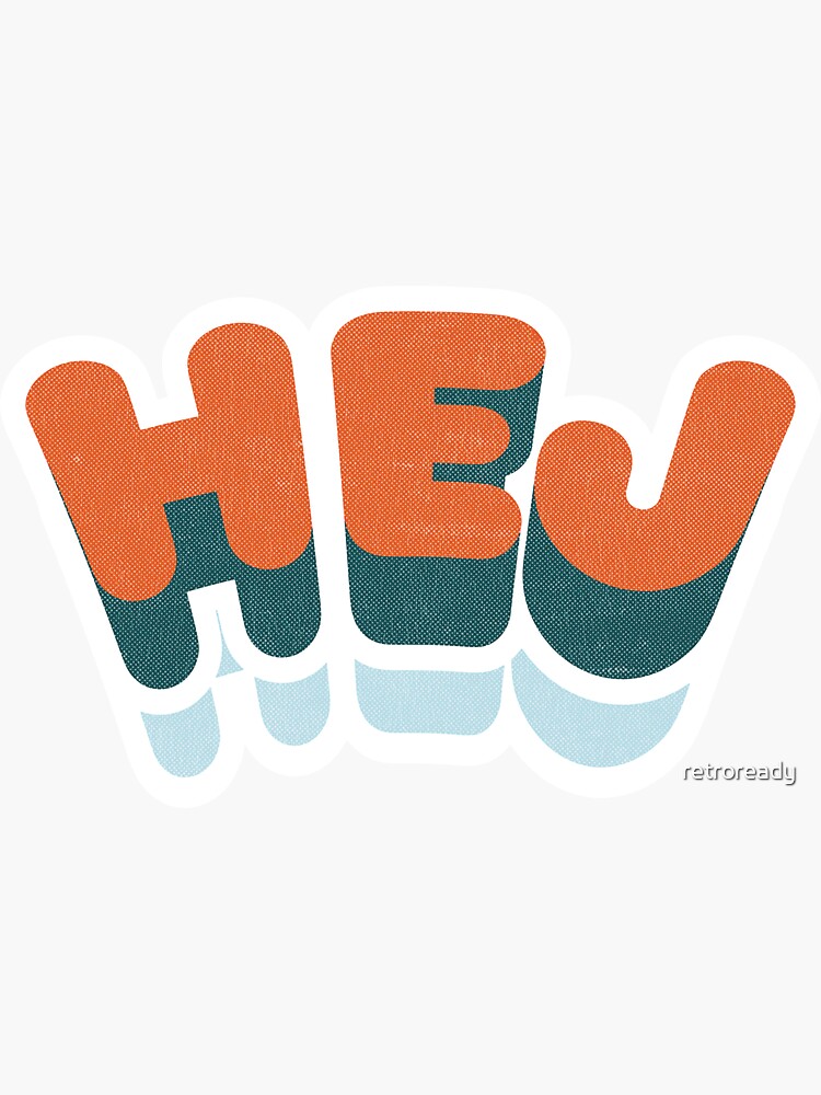 "Hej | Retro Curve" Sticker by retroready | Redbubble