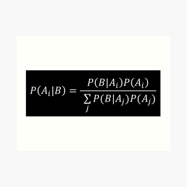 "Bayes Theorem Of Probability Theory - Extended Form" Art Print for ...