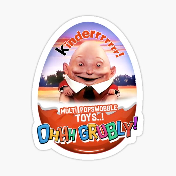 "Chocadooby! Ohhh GRUBLY! The Kinder Egg Humpty Dumpty Man - creepy ...