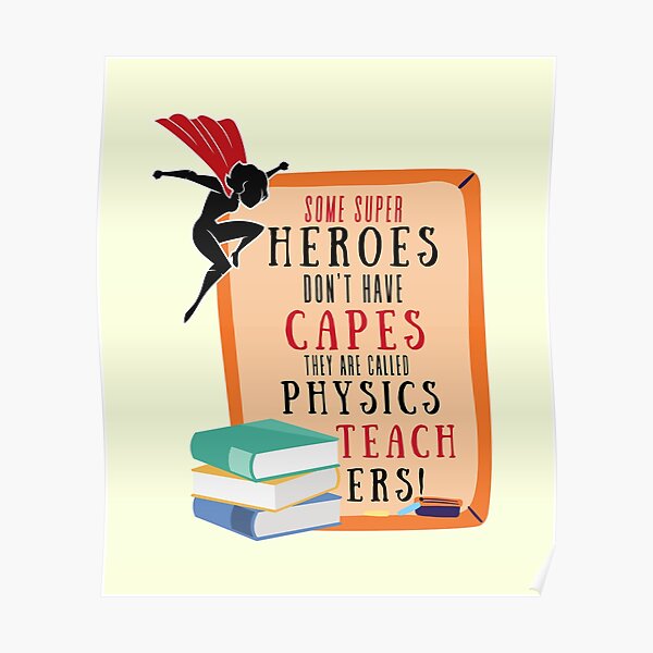 "Superhero Physics Teacher Appreciation" Poster for Sale by ...