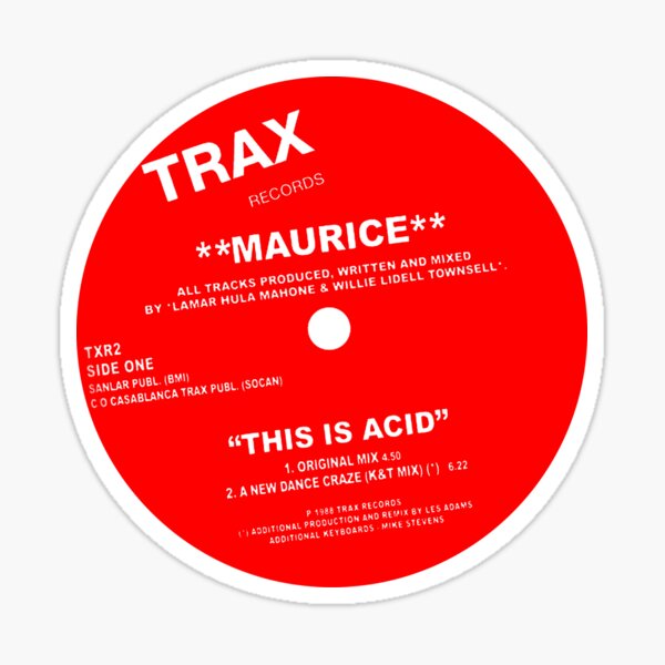 "Maurice - This is Acid - Trax Records" Sticker for Sale by Lick-Design ...