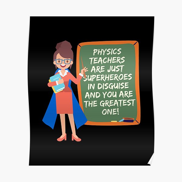 "Physics Teacher Appreciation" Poster for Sale by superteachers | Redbubble