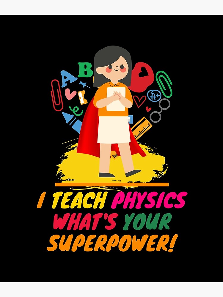 "Physics Teacher Appreciation" Poster for Sale by superteachers | Redbubble