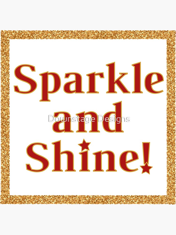 "Sparkle and Shine - Nativity the Musical Song Quote" Sticker for Sale ...