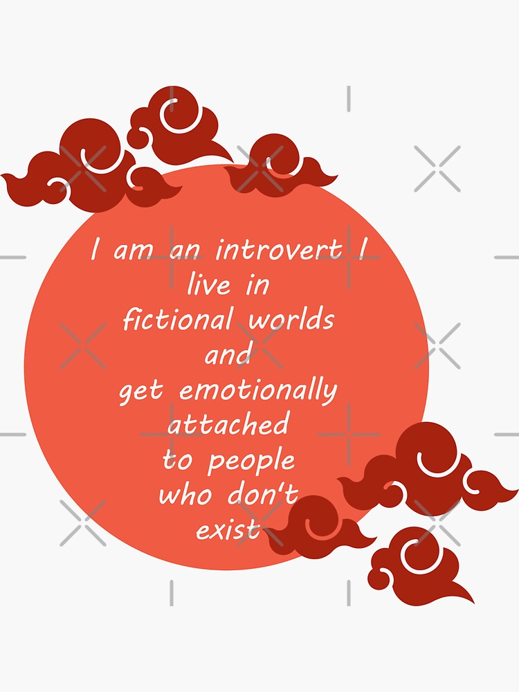 "Introvert, Fictional worlds, Fictional characters, " Sticker for Sale ...