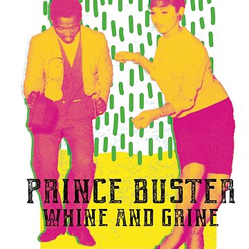 "prince buster whine and grine" Essential T-Shirt for Sale by GRAFIKA65 ...