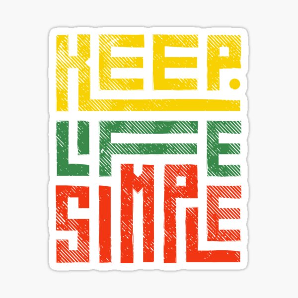 "Keep Life Simple Retro Art" Sticker for Sale by DJava-ArtO | Redbubble