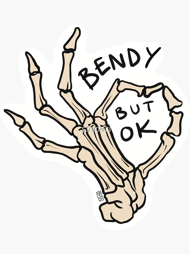 "Bendy but Ok" Sticker for Sale by smoari | Redbubble