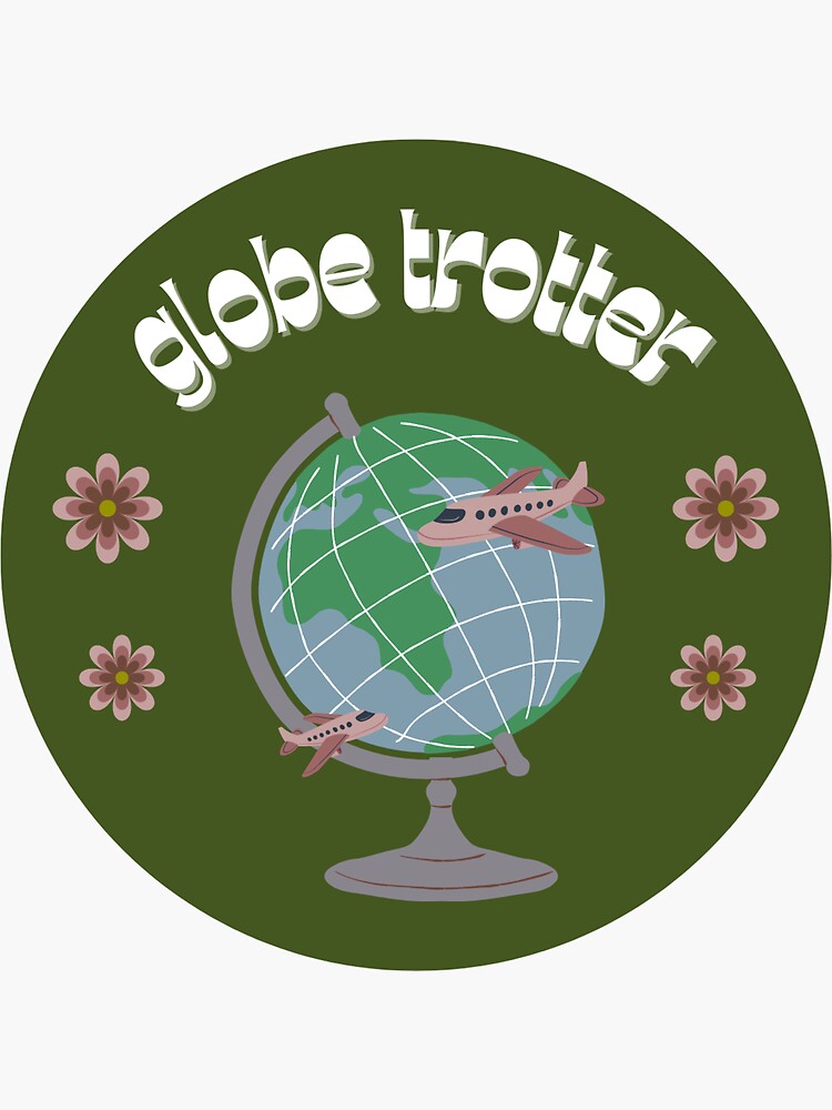 "globe trotter" Sticker for Sale by avaweb | Redbubble