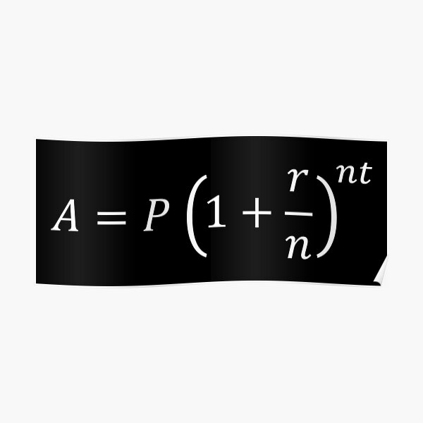 "Compound Interest Formula" Poster for Sale by ScienceCorner | Redbubble