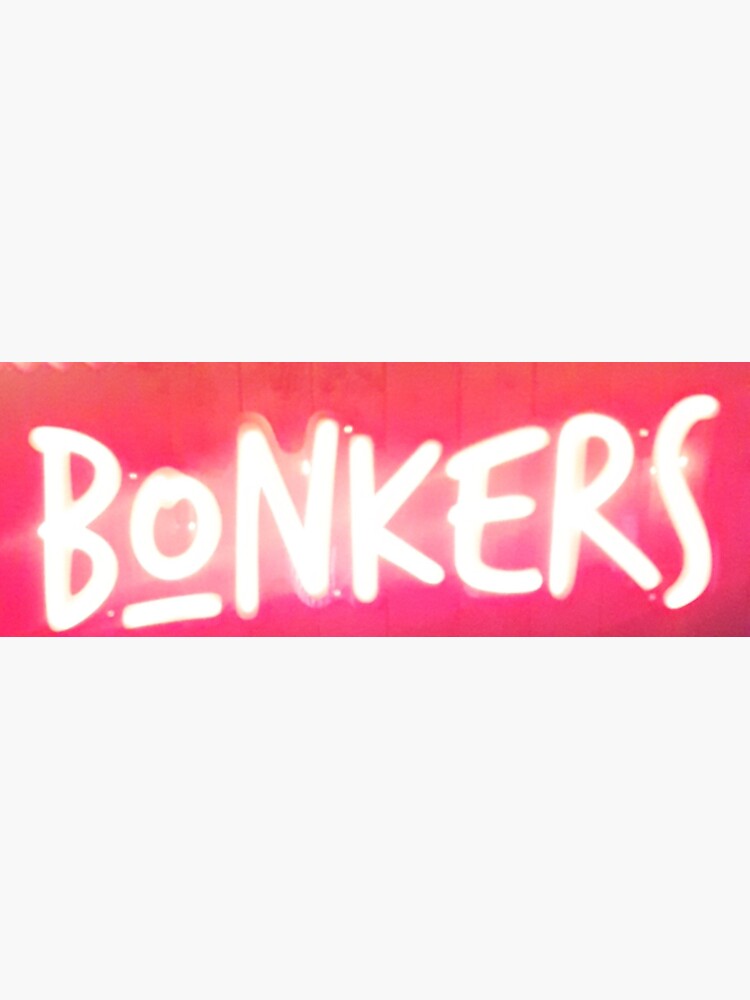 "Bonkers" Sticker for Sale by sophiegxox | Redbubble