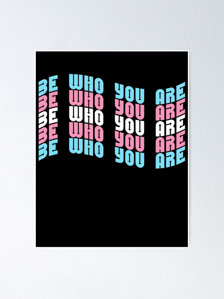 "The Be Who You Are Trans Pride Flag" Poster for Sale by NerdHot ...